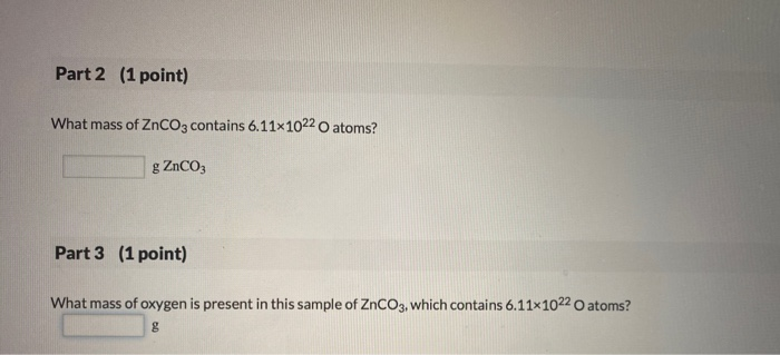 Solved Part 2 (1 point) What mass of ZnCO3 contains | Chegg.com