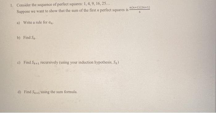 Solved 1. Consider the sequence of perfect squares: | Chegg.com
