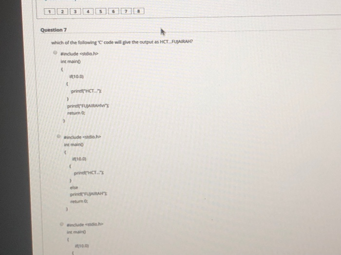 Solved Question 7 Which Of The Following C Code Will Give