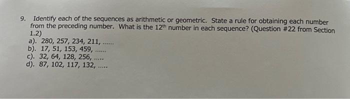 Solved 9. Identify each of the sequences as arithmetic or | Chegg.com