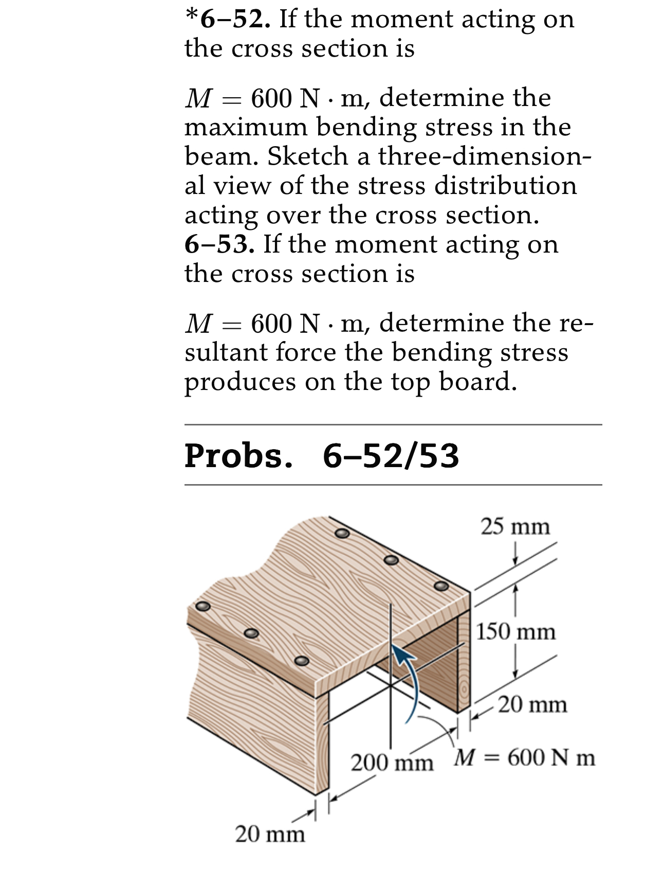 Solved *6-52. ﻿If the moment acting on the cross section | Chegg.com
