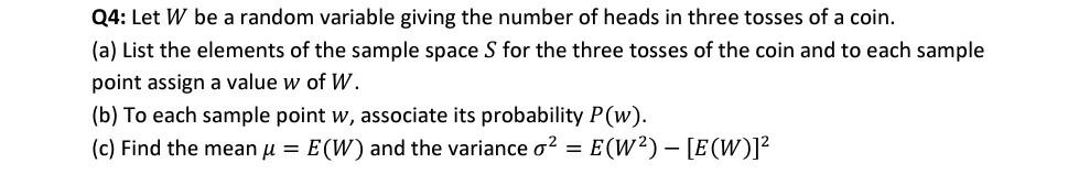 Q4: Let W be a random variable giving the number of | Chegg.com