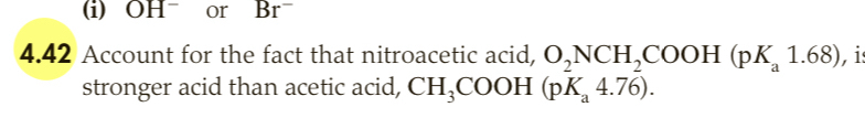 Solved 4.42 ﻿Account for the fact that nitroacetic acid, | Chegg.com