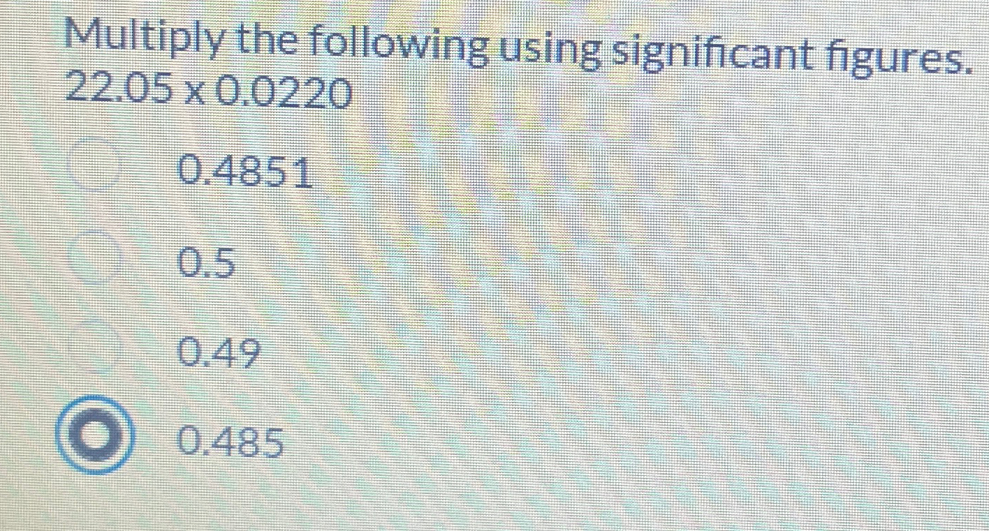 Multiply the following using significant figures. | Chegg.com