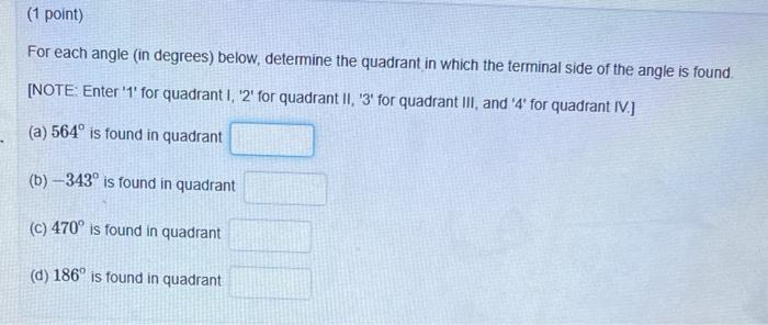 Solved For each angle (in degrees) below, determine the | Chegg.com