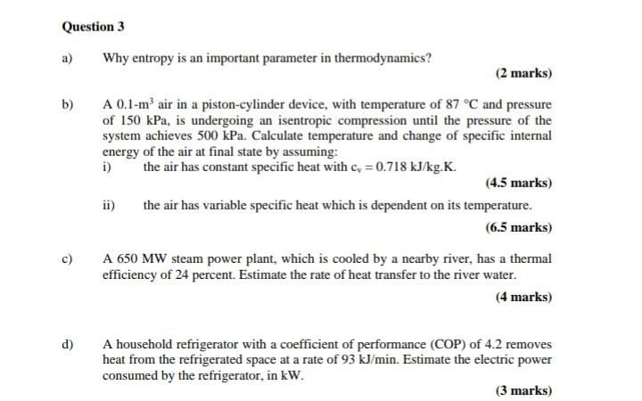 Solved Question 3 a) Why entropy is an important parameter | Chegg.com