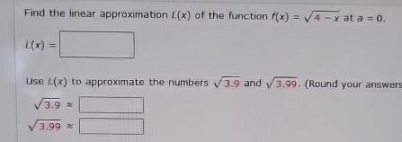 Solved Find the linear approximation L(x) ﻿of the function | Chegg.com