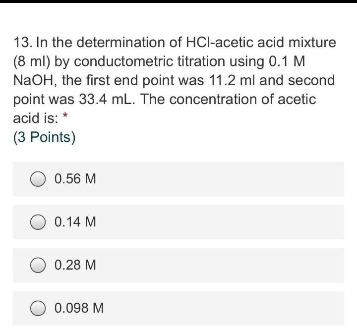 Solved 13. In the determination of HCl-acetic acid mixture | Chegg.com