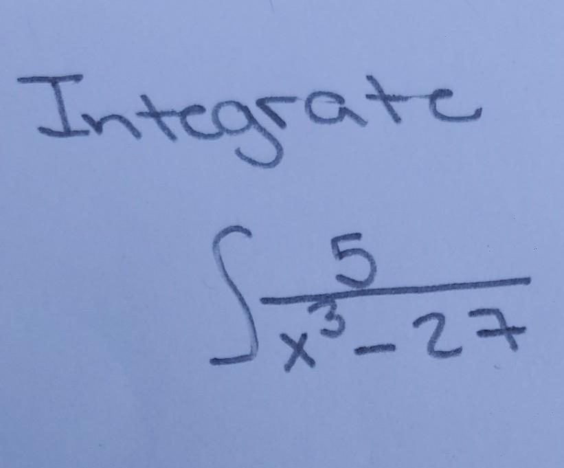 Solved Integrate 5 X²-27 구 X | Chegg.com
