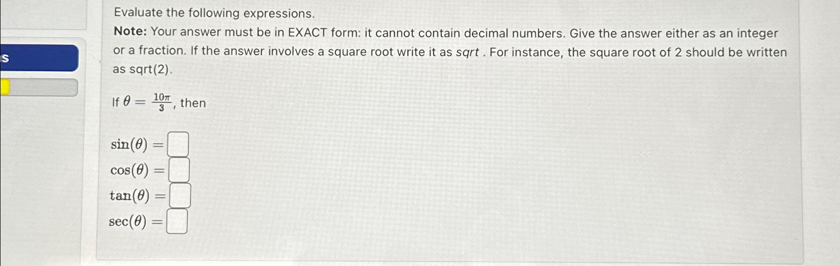 Solved Evaluate the following expressions.Note: Your answer | Chegg.com