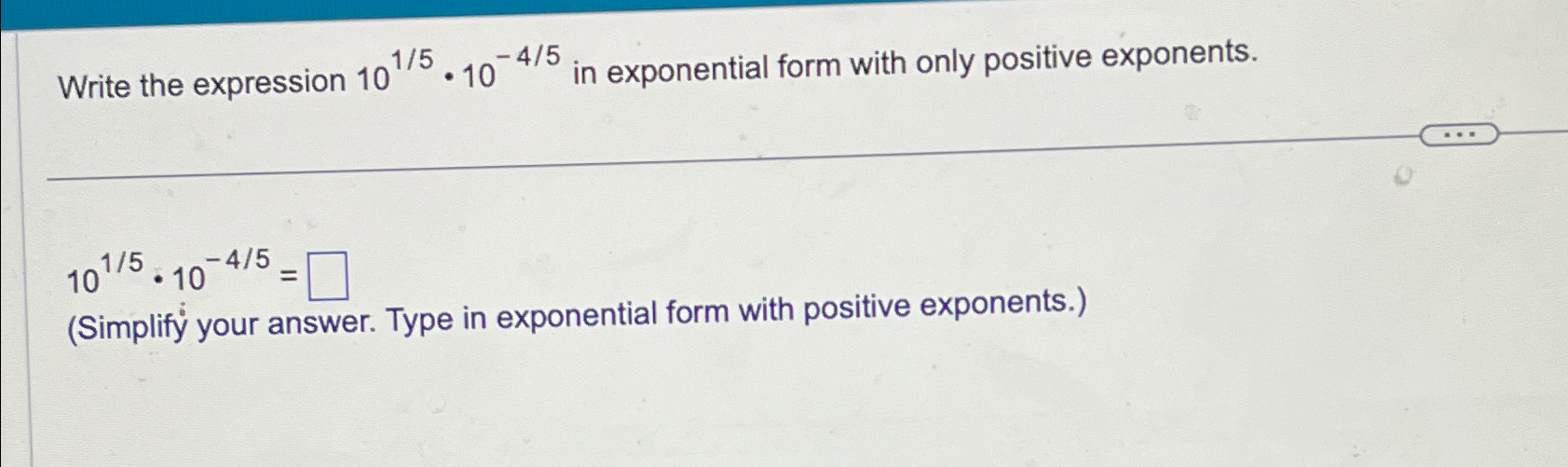 Solved Write the expression 1015*10-45 ﻿in exponential form | Chegg.com