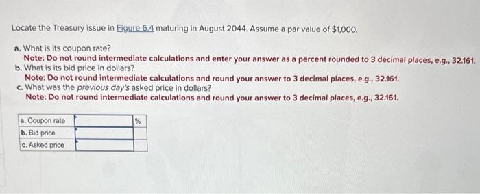 Solved Locate the Treasury issue in Eigure 6.4 maturing in | Chegg.com