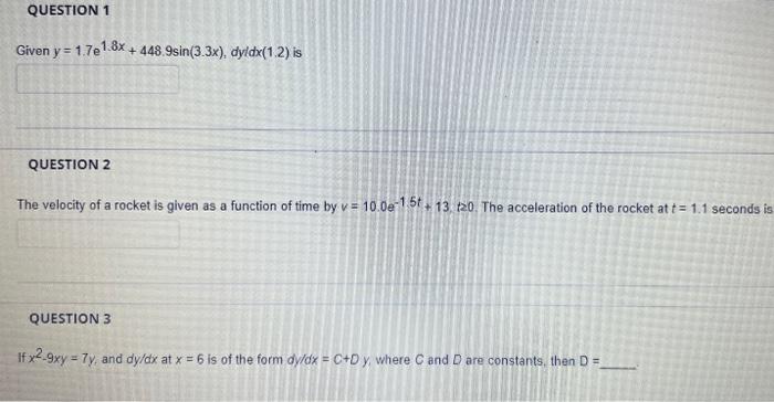 Solved Given y=1.7e1.8x+448.9sin(3.3x),dyldx(1.2) is | Chegg.com