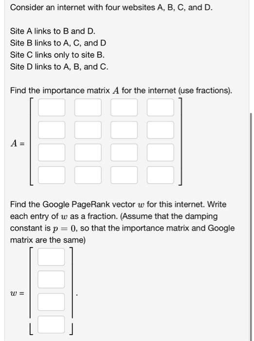 Solved Consider an internet with four websites A, B, C, and | Chegg.com
