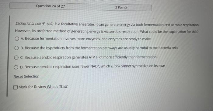 Solved Escherichia Coli E Coli Is A Facultative Anaerobe