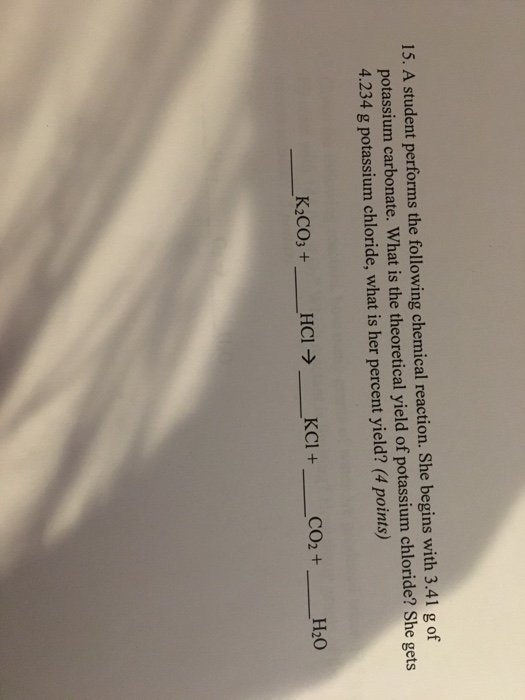 Solved 15. A student performs the following chemical | Chegg.com
