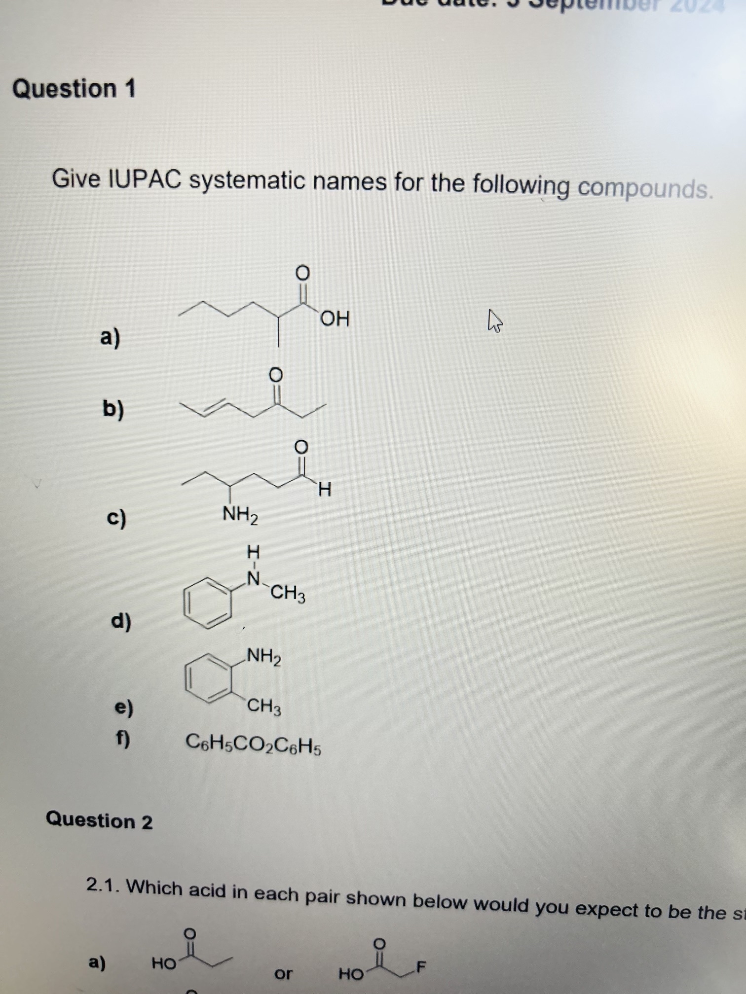 Solved Question 1Give IUPAC systematic names for the | Chegg.com