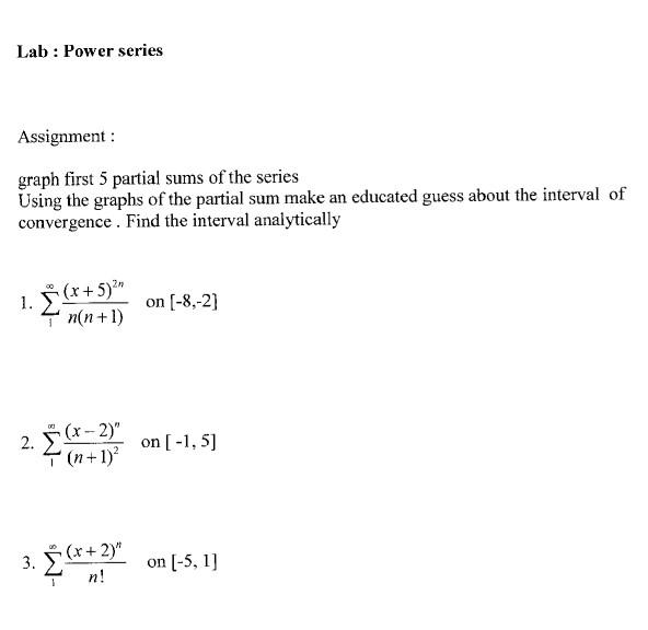 Solved Power series Example of partial sums "(+1) 1 First 5 | Chegg.com