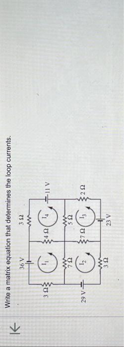 Solved Write A Matrix Equation That Determines The Loop 