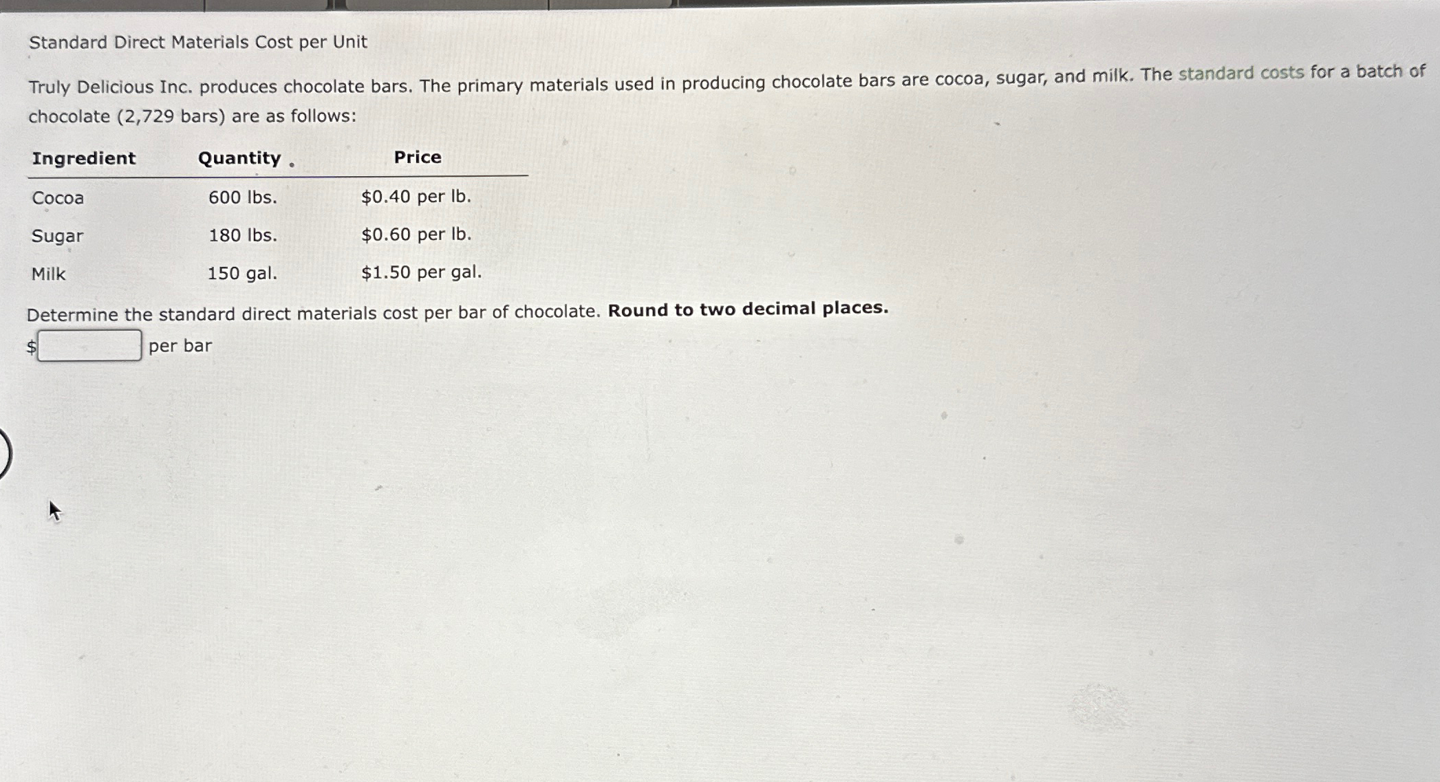 Solved Standard Direct Materials Cost per UnitTruly | Chegg.com