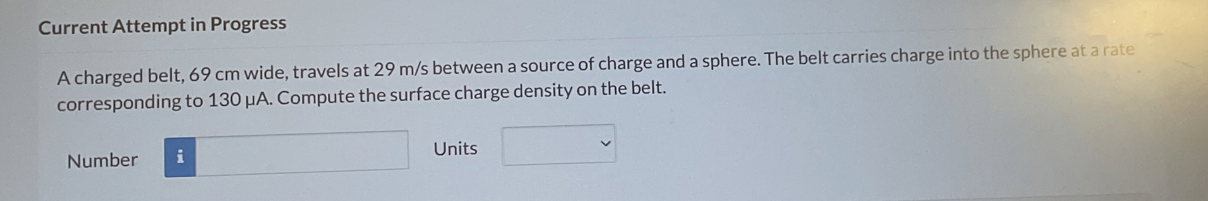 Solved Current Attempt in ProgressA charged belt, 69 ﻿cm | Chegg.com