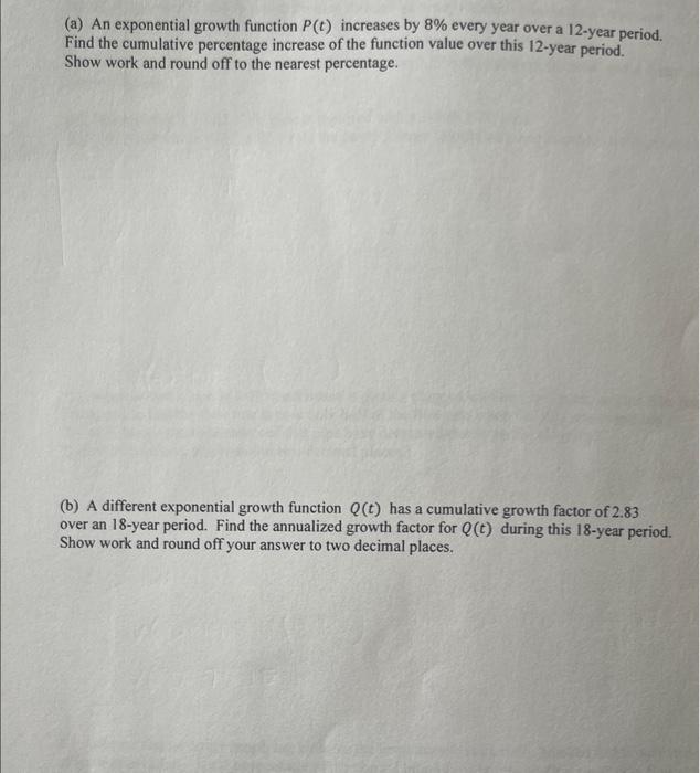 Solved (a) An exponential growth function P(t) increases by | Chegg.com