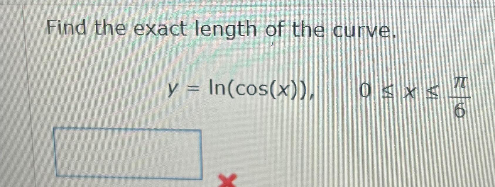 Solved Find the exact length of the | Chegg.com | Chegg.com