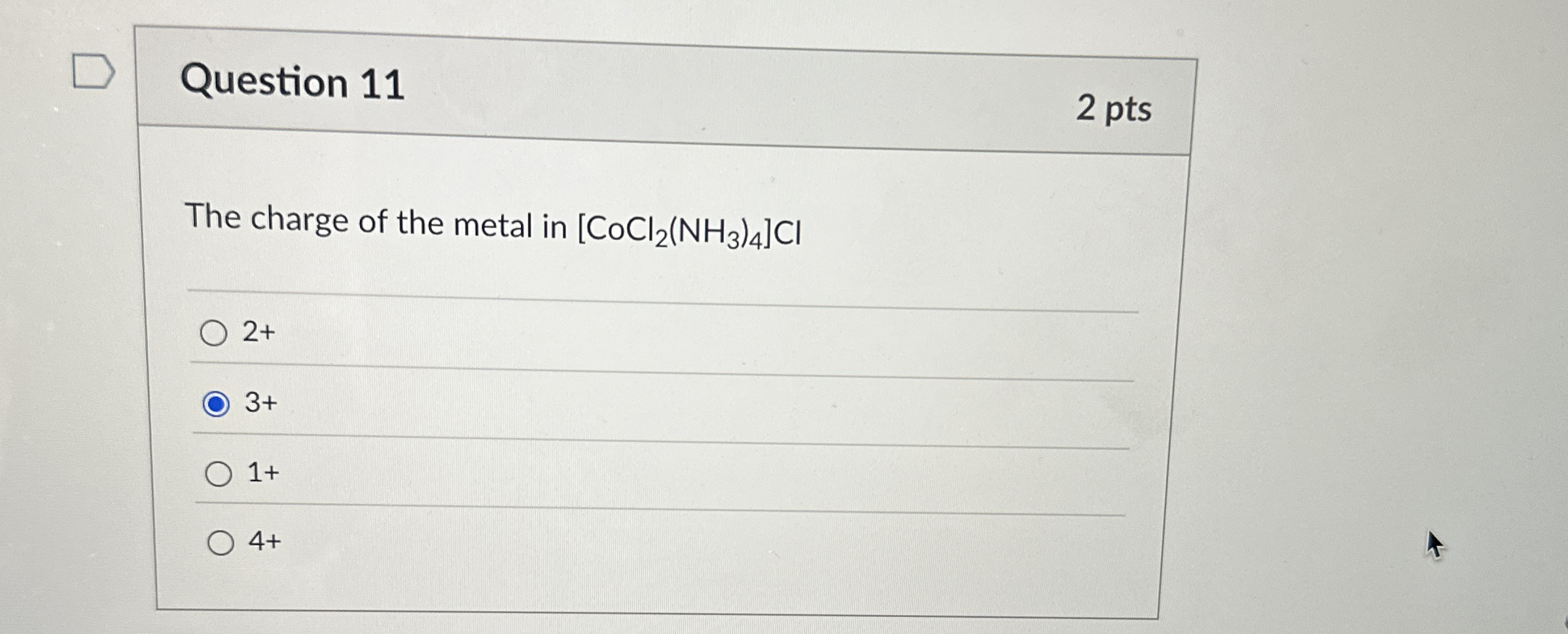 Solved Question 112 ﻿ptsThe charge of the metal in | Chegg.com