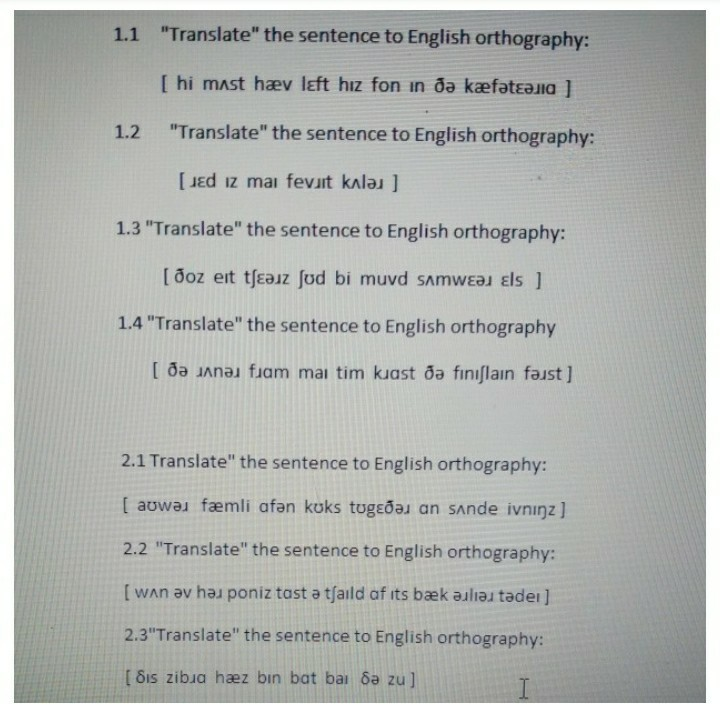 1.1 "Translate" the sentence to English orthography: | Chegg.com