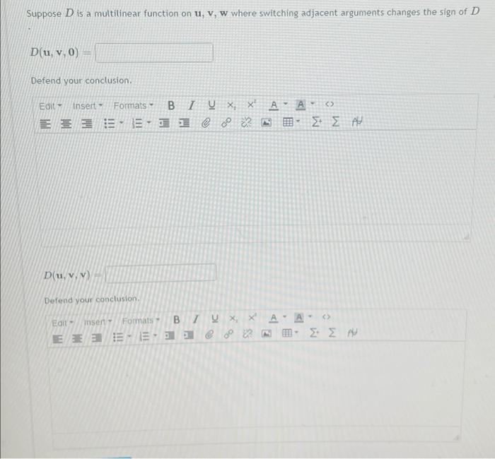 Solved Suppose D is a multilinear function on 1, v, w where | Chegg.com