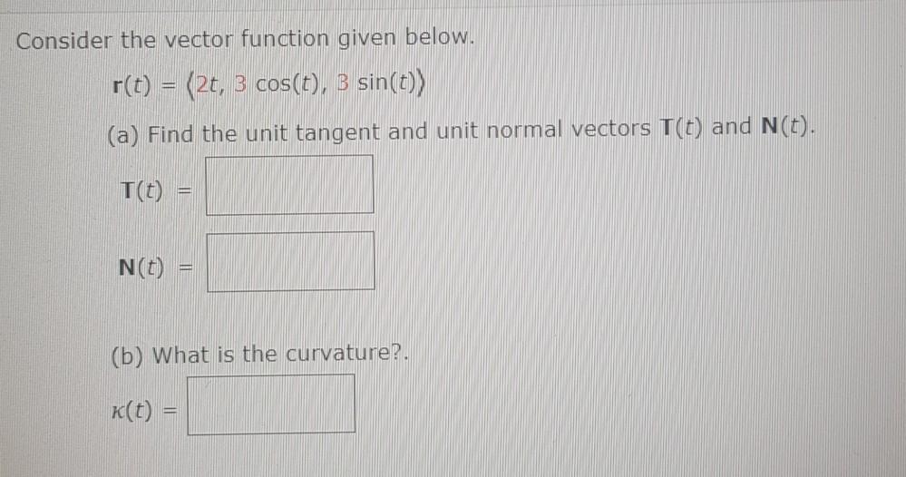 Solved Consider the vector function given below. r(t) = (2t, | Chegg.com