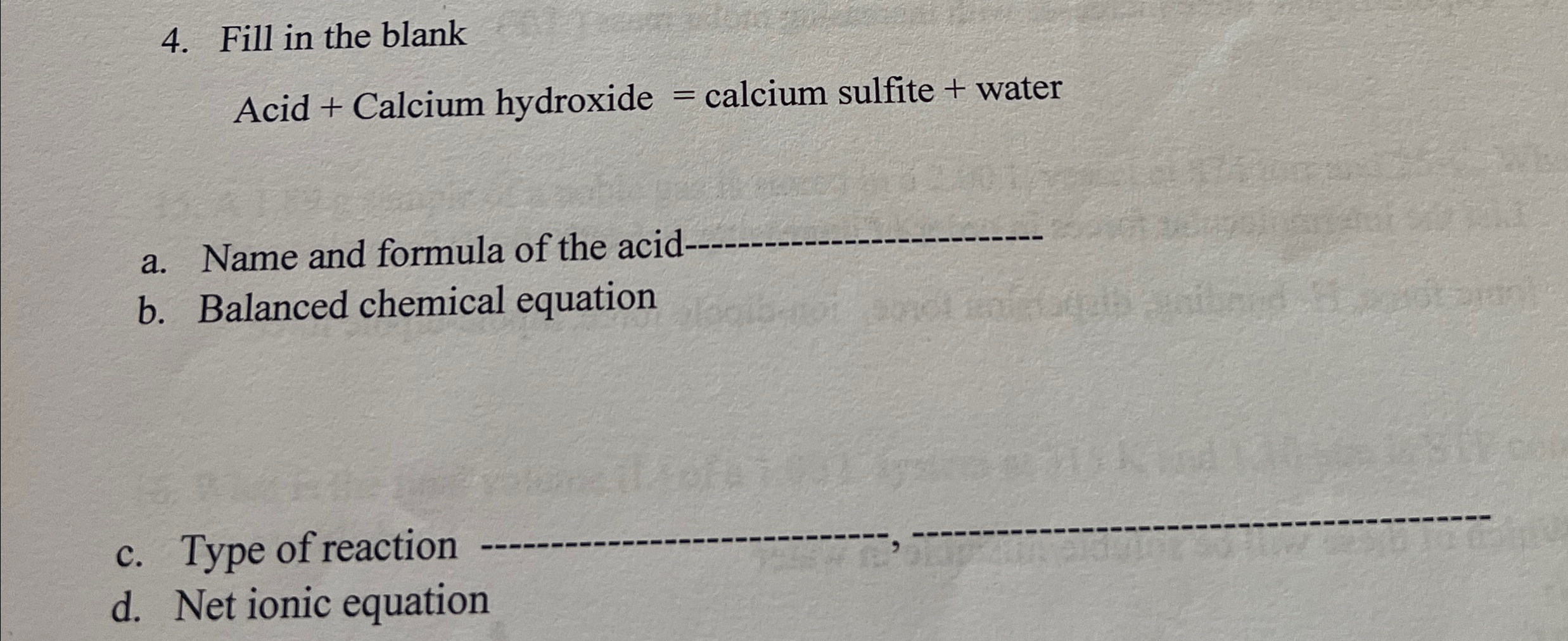 Solved Fill in the blankAcid + ﻿Calcium hydroxide = ﻿calcium | Chegg.com