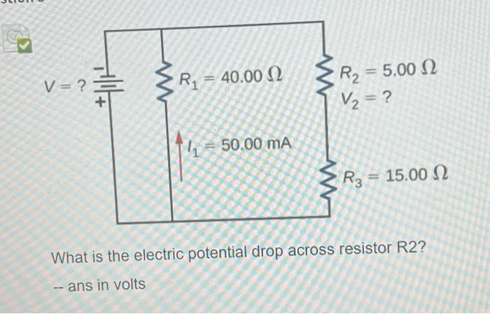 Solved What is the electric potential drop across resistor | Chegg.com