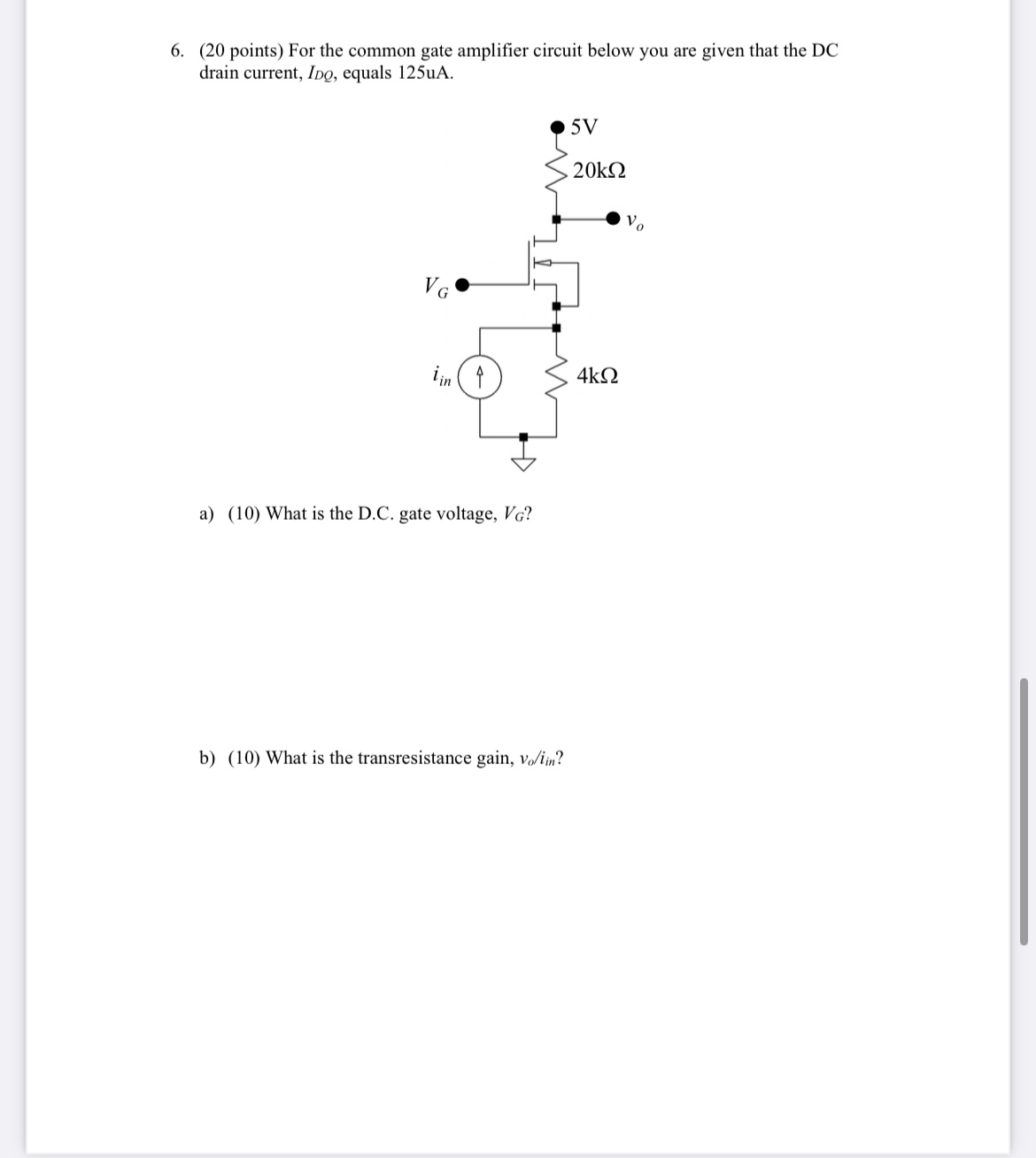 Solved (20 ﻿points) ﻿For the common gate amplifier circuit | Chegg.com