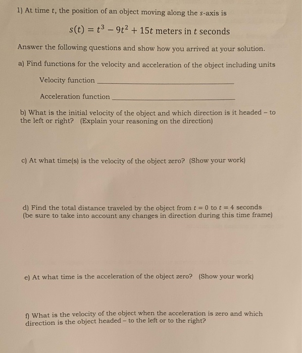 Solved 1) At time t, the position of an object moving along | Chegg.com
