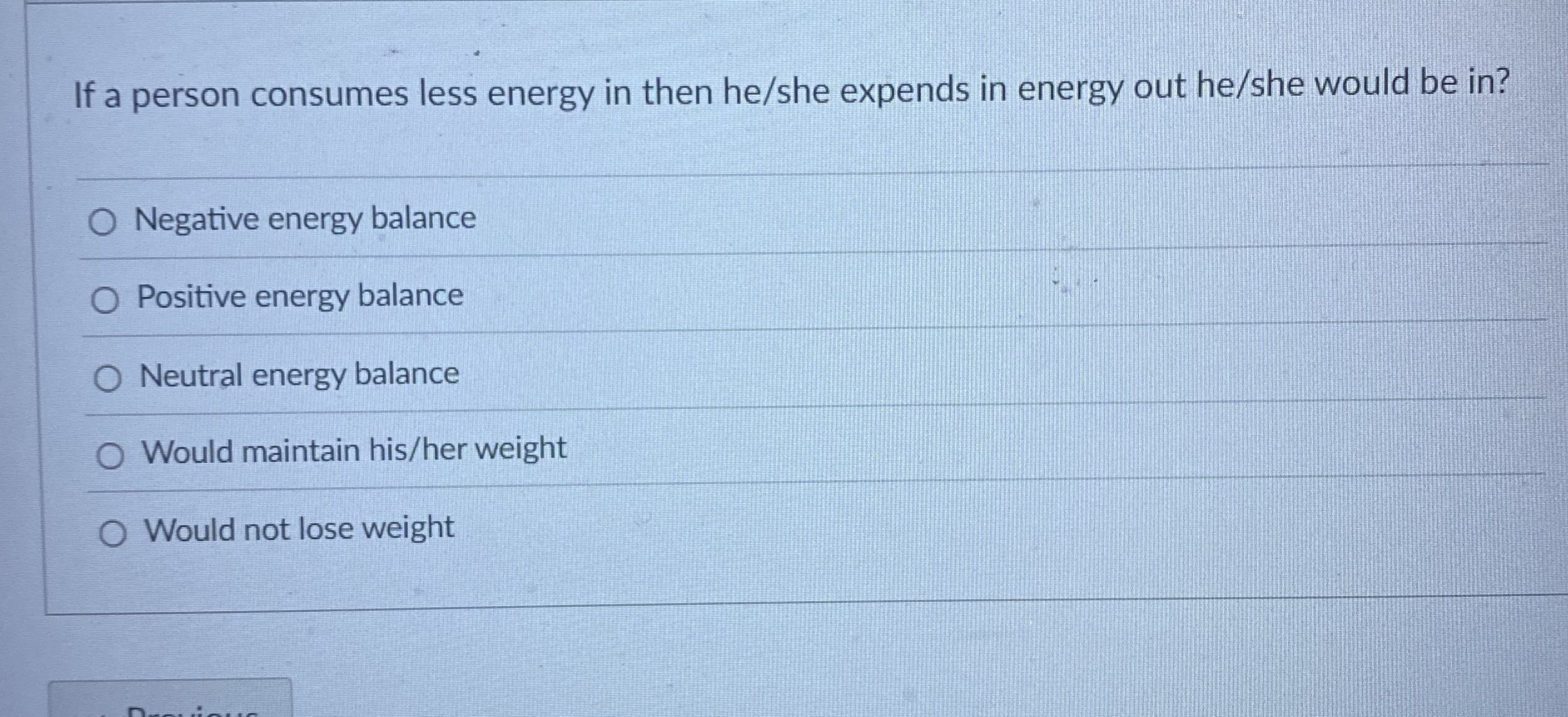 Solved If a person consumes less energy in then he/she | Chegg.com