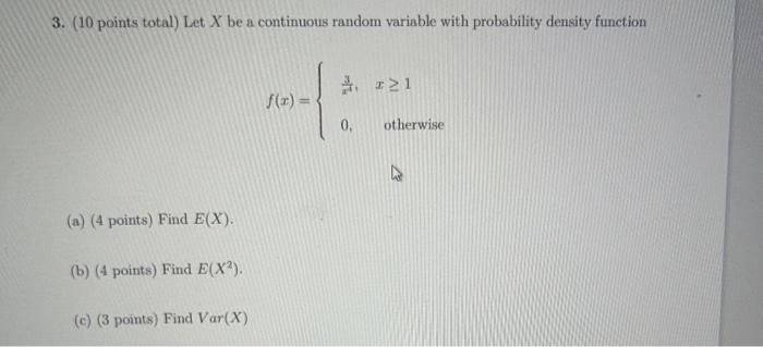Solved 3. (10 points total) Let X be a continuous random | Chegg.com