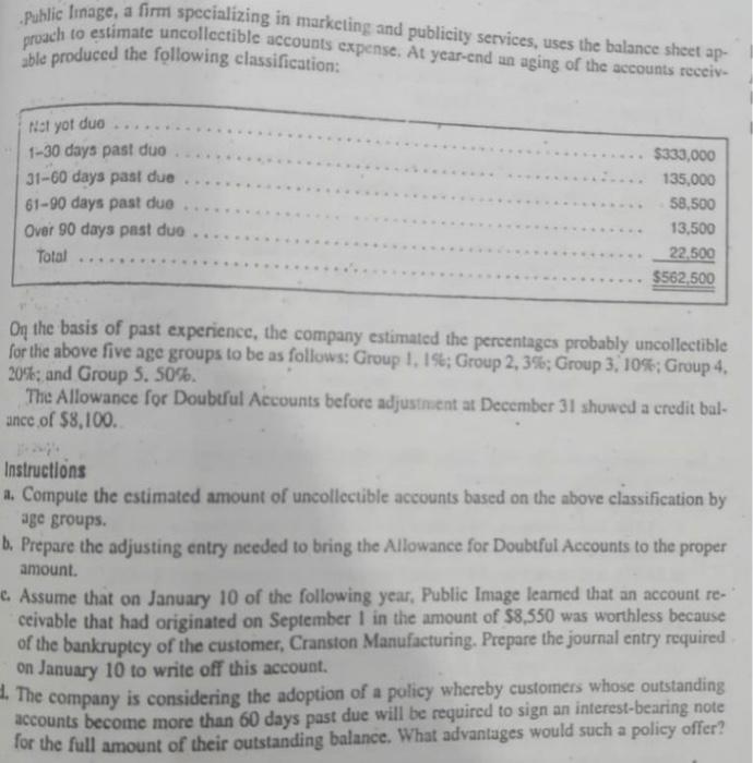 Solved Public Iinage, a firm specializing in marketing and | Chegg.com