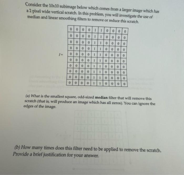 Consider the 10x10 subimage below which comes from a | Chegg.com