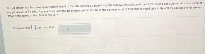 Solved The jet stream is a fast-flowing air current found in | Chegg.com