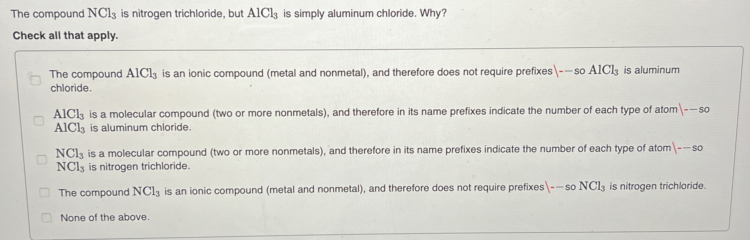 Solved The compound NCl3 ﻿is nitrogen trichloride, but AlCl3 | Chegg.com