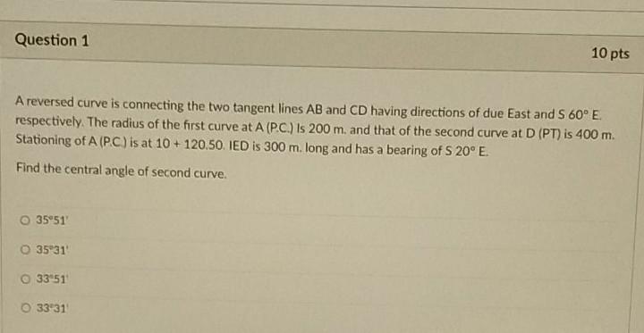 Solved Question 1 10 pts A reversed curve is connecting the | Chegg.com