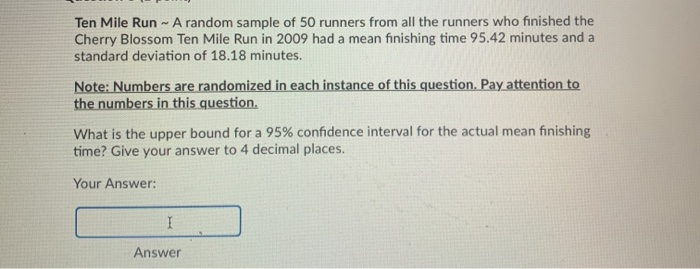 Solved Ten Mile Run - A random sample of 50 runners from all | Chegg.com