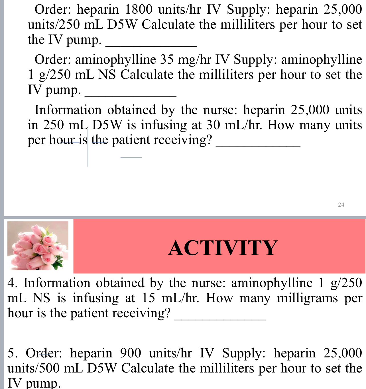 Solved Order: heparin 1800 ﻿units/hr IV Supply: heparin | Chegg.com