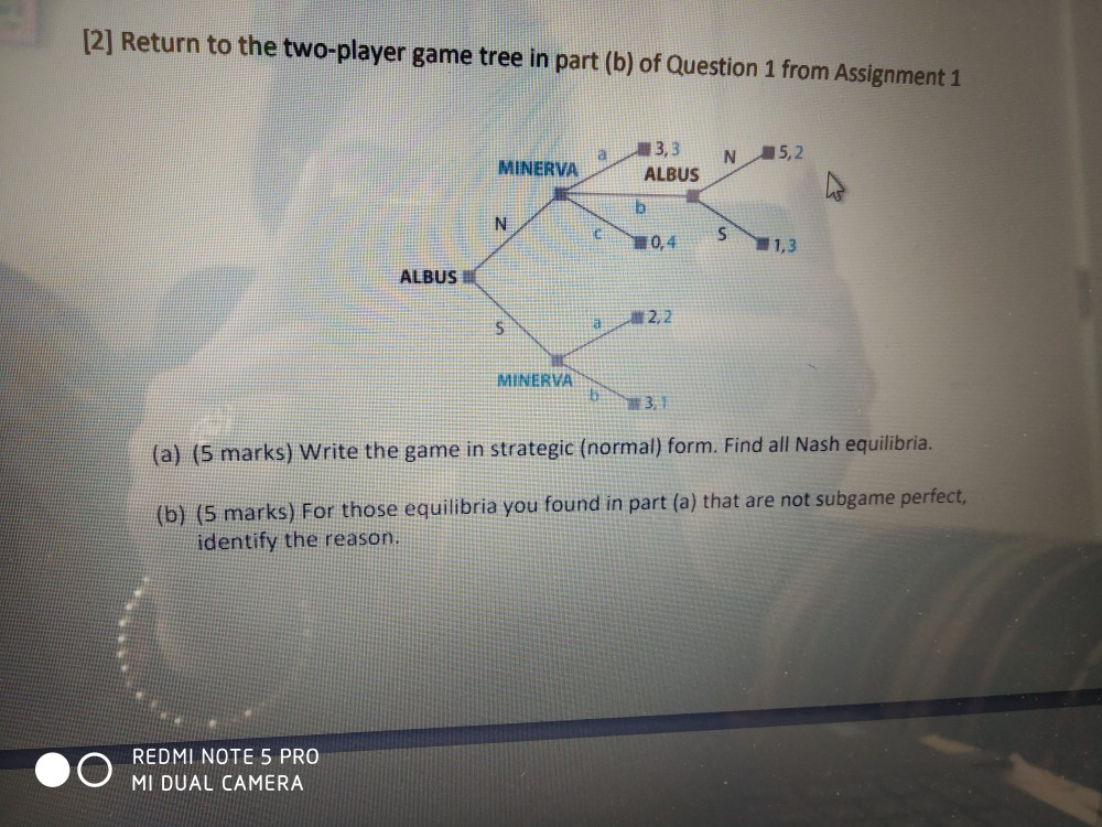 Solved 2 Return To The Two Player Game Tree In Part B Of 