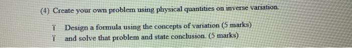 Solved (4) Create your own problem using physical quantities | Chegg.com