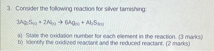 Solved 3. Consider the following reaction for silver | Chegg.com