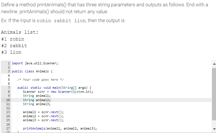 Solved IN JAVA PLEASE.Define a method printAnimals() ﻿that | Chegg.com