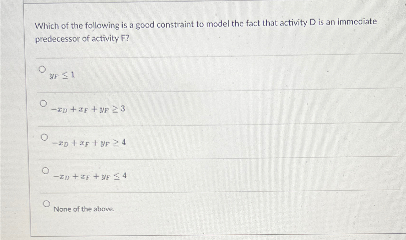 Solved Which of the following is a good constraint to model | Chegg.com