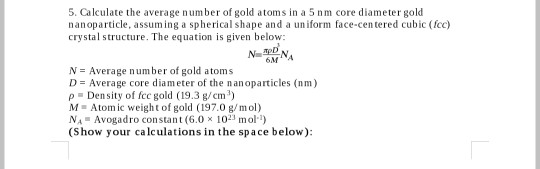 Solved 5. Calculate the average number of gold atoms in a 5 | Chegg.com